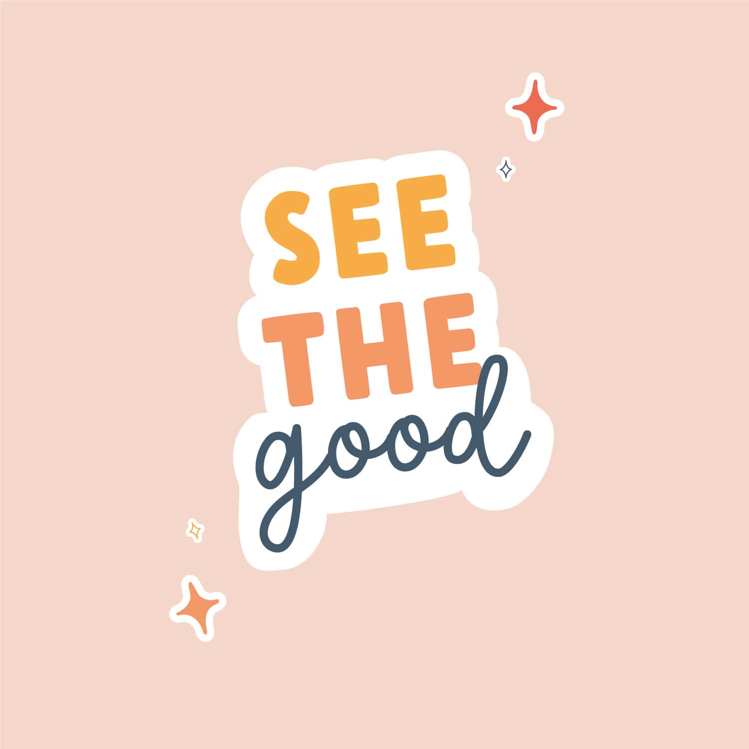 See the good - Simple Life